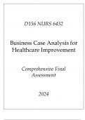 (WGU D156) NURS 6432 Business Case Analysis for Healthcare Improvement ...