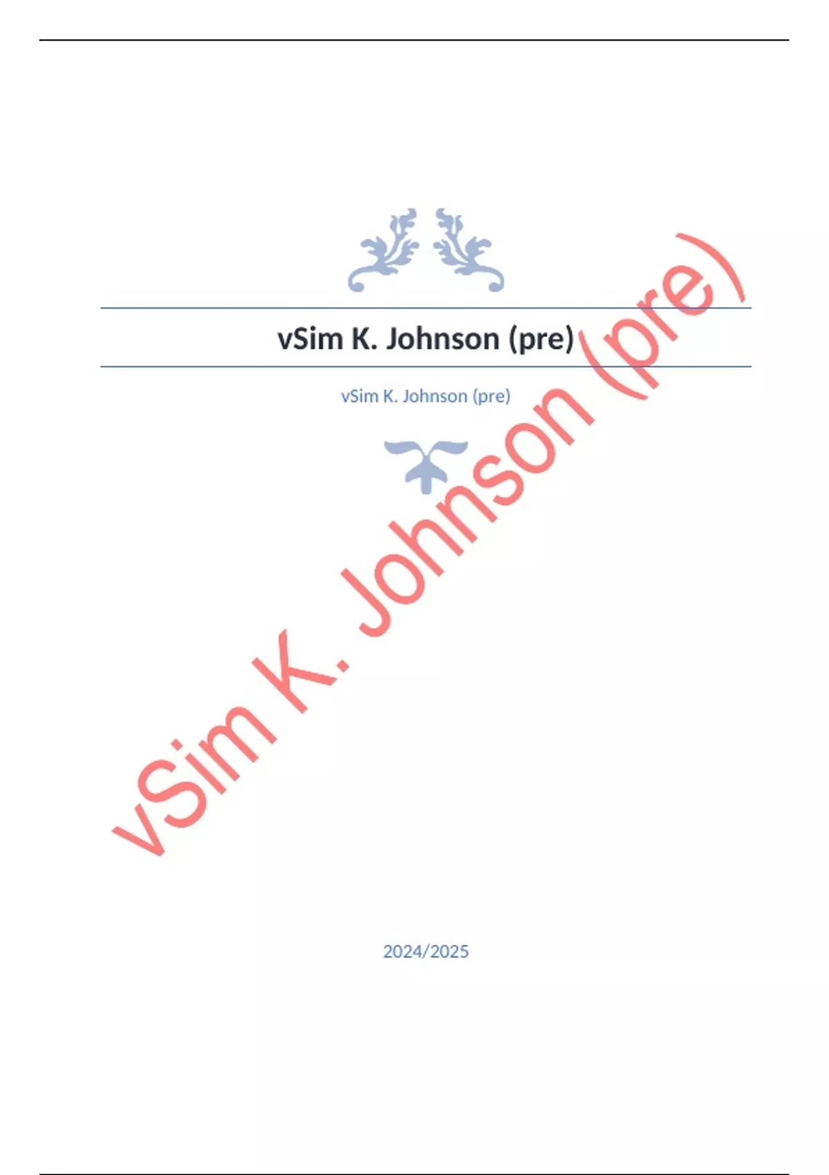 vSim Question and answers 100% correct - Kim Johnson I HUMAN - Stuvia US