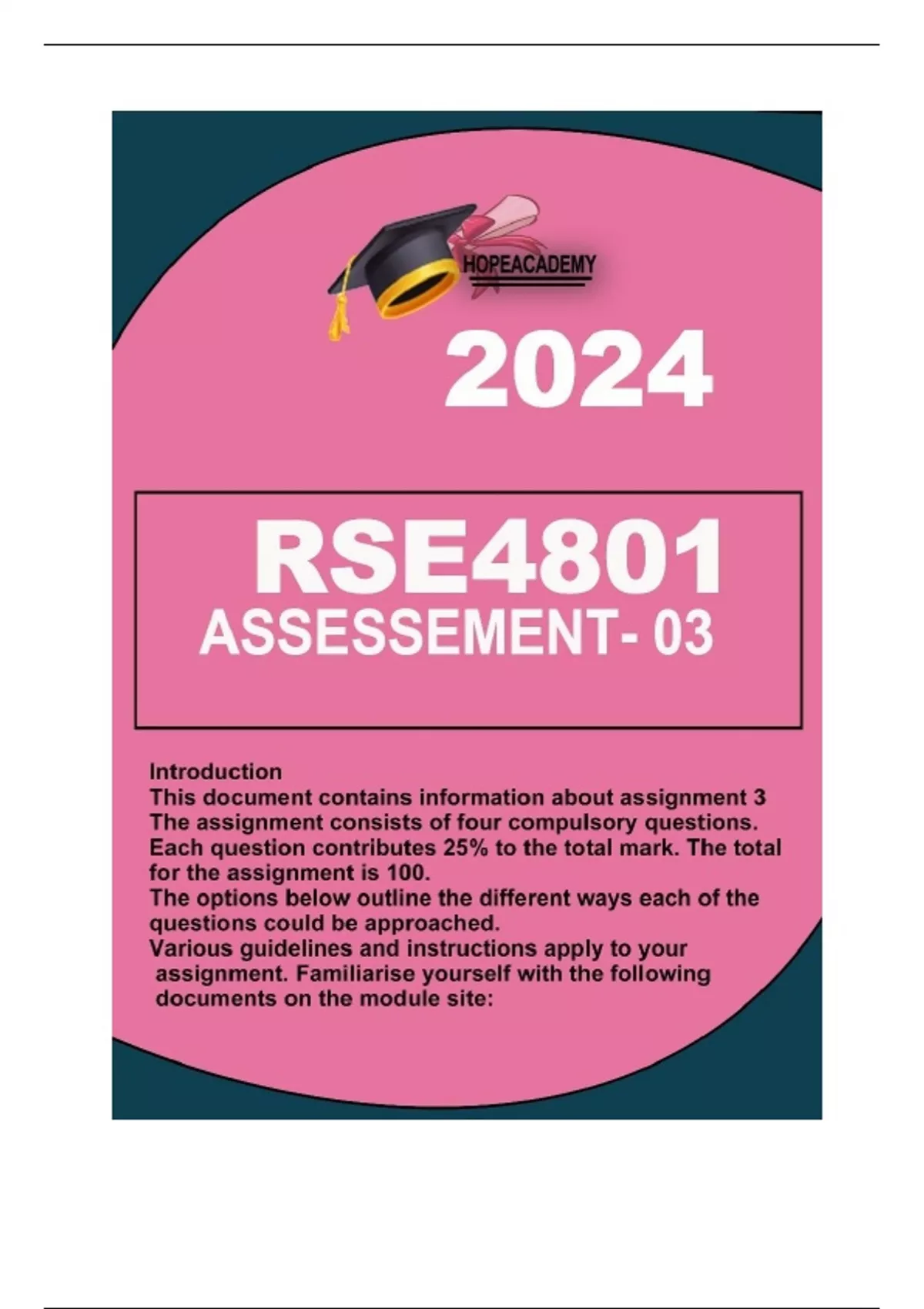 RSE 4801 ASSIGNMENT 3 DUE 2024 Assignment questions Question 1 You intend to use a survey ...