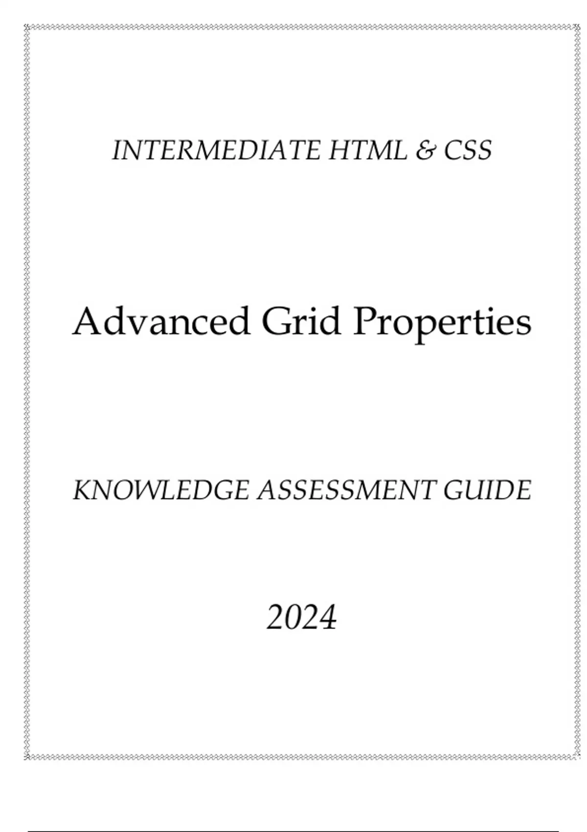 (Intermediate HTML & CSS) Advanced Grid Properties Knowledge Assessment Guide 2024 - HTML ...