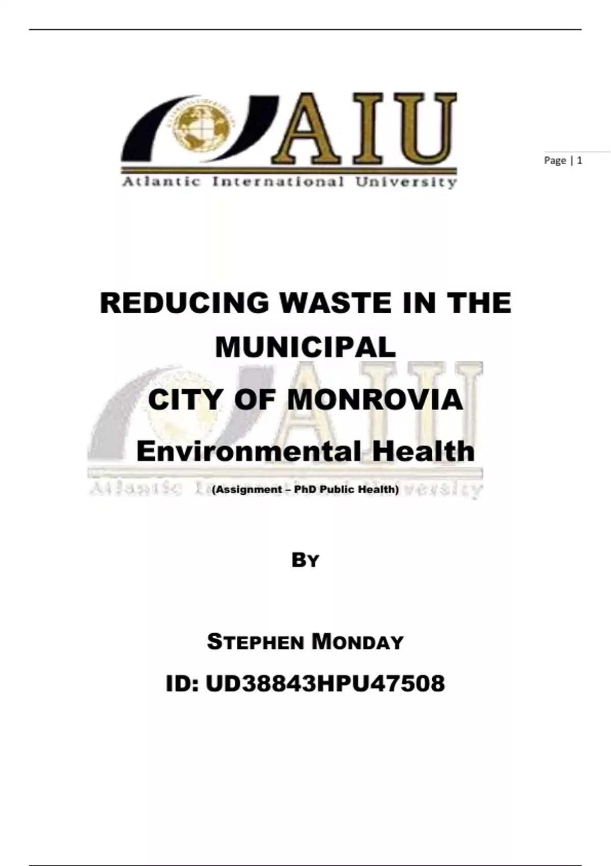 REDUCING WASTE IN THE MUNICIPAL CITY OF MONROVIA Environmental Health ...