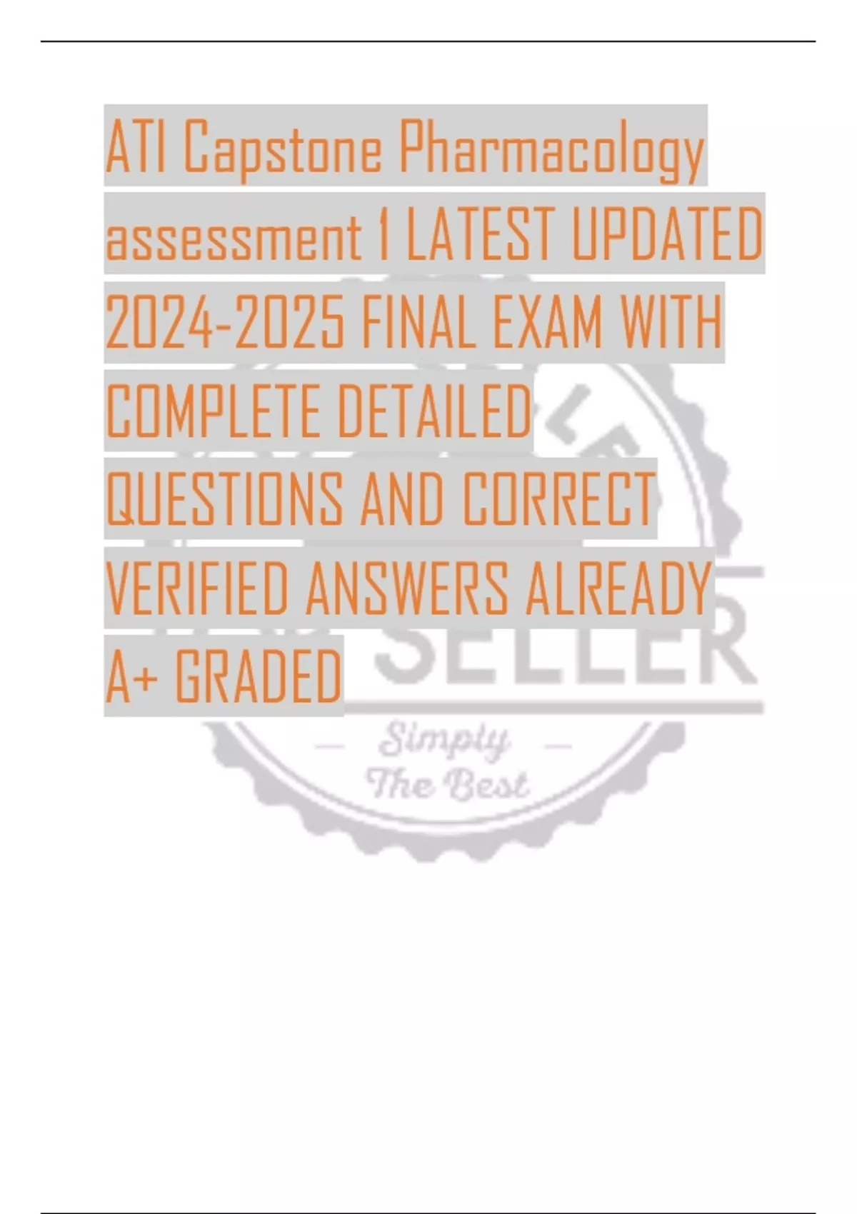 ATI Capstone Pharmacology assessment 1 LATEST UPDATED FINAL EXAM WITH ...