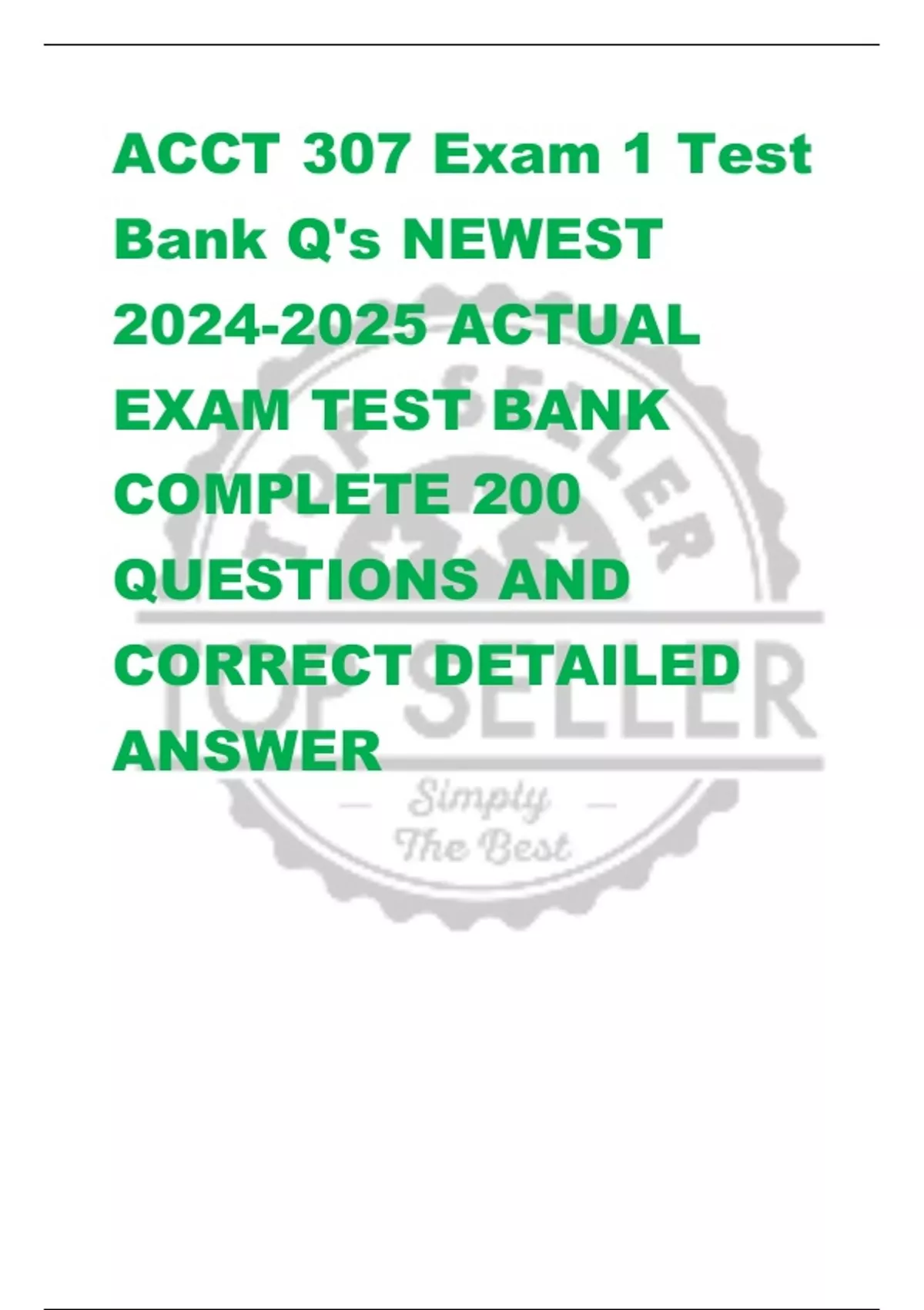ACCT 307 Exam 1 Test Bank Q's NEWEST ACTUAL EXAM TEST BANK COMPLETE 200 ...