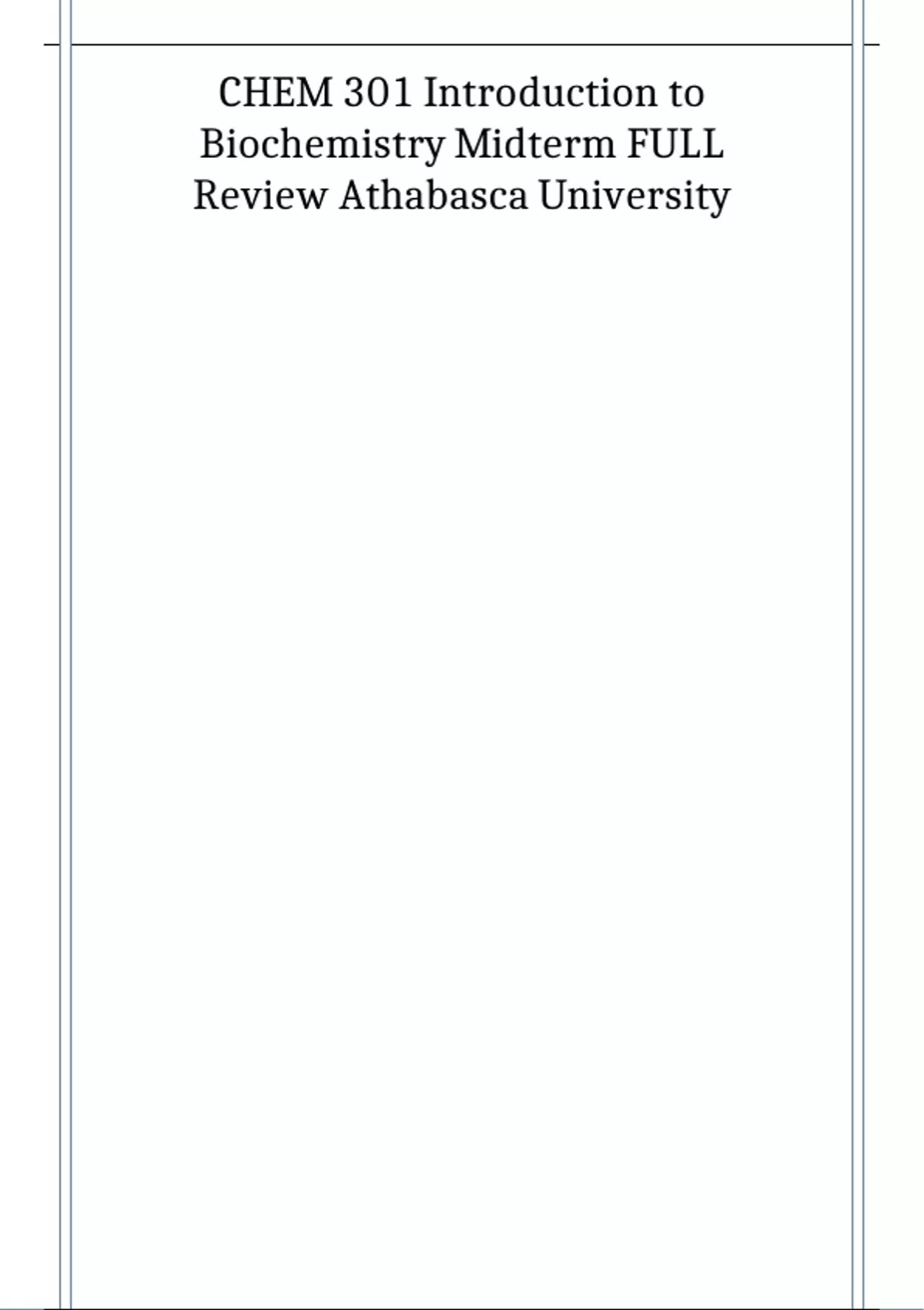 CHEM 301 Introduction to Biochemistry Midterm FULL Review Athabasca University - CHEM 301 ...