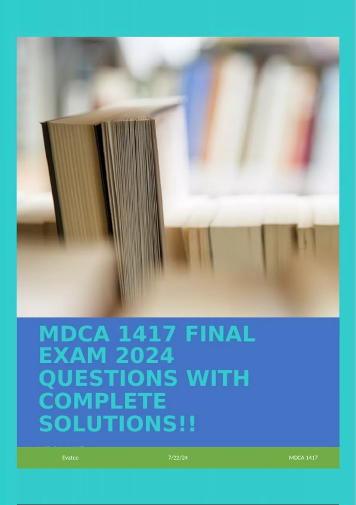 MDCA 1417 FINAL EXAM 2024 QUESTIONS WITH COMPLETE SOLUTIONS!! - MDCA ...
