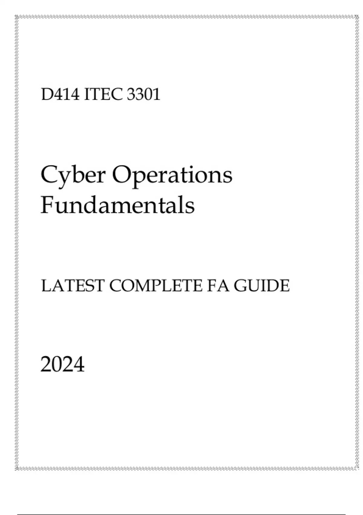 (WGU D414) ITEC 3301 Cyber Operations Fundamentals Latest Complete FA ...
