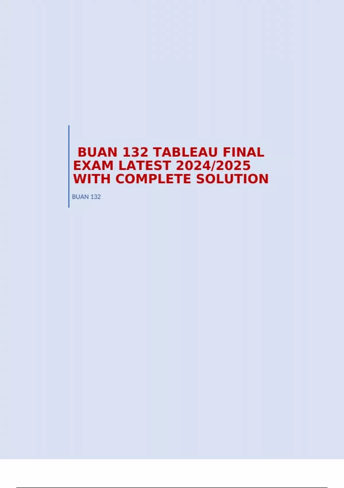 BUAN 132 TABLEAU FINAL EXAM LATEST 2024/2025 WITH COMPLETE SOLUTION ...