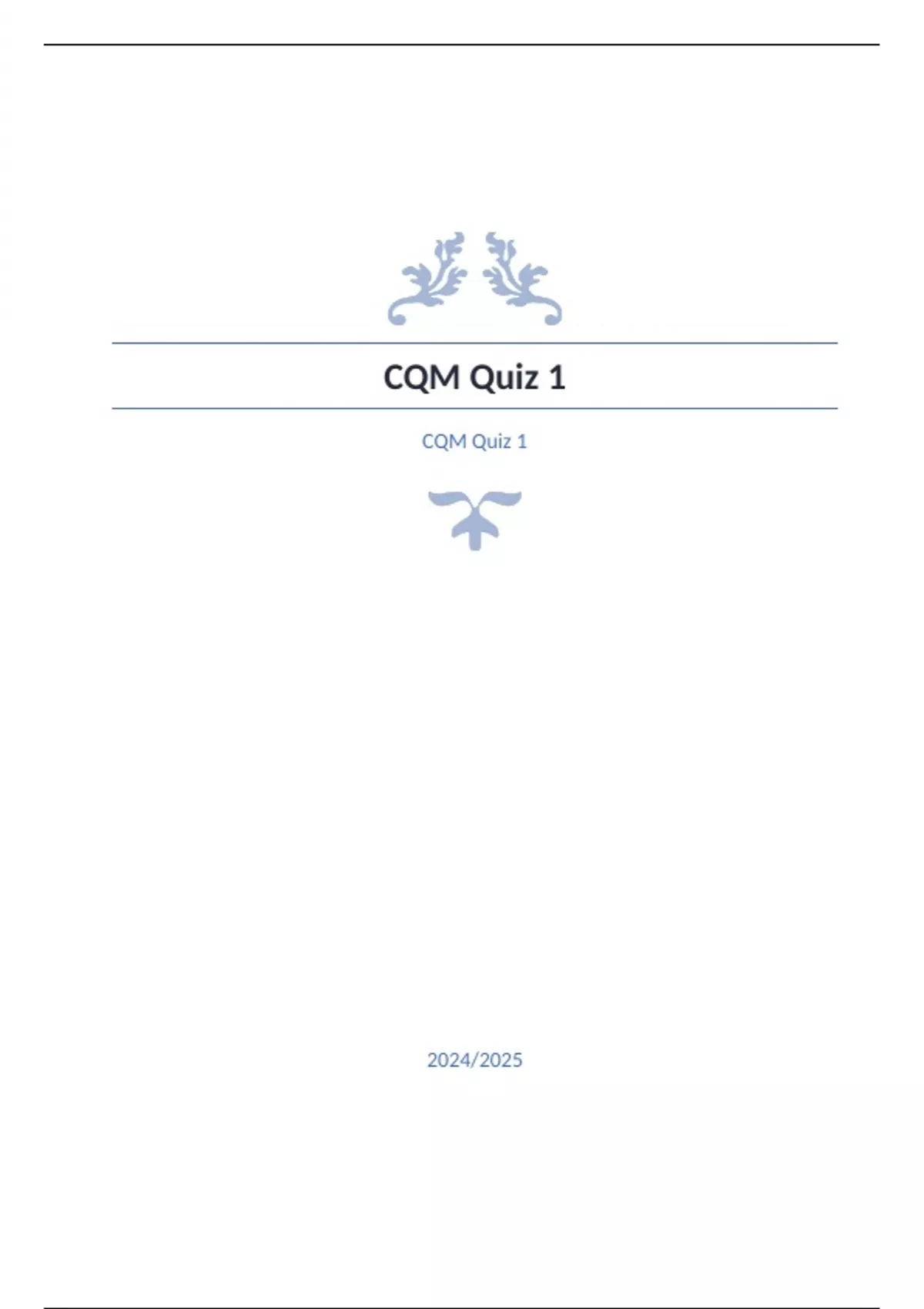 CQM Quiz 1 Question and answers 100% correct - CQM-C - Stuvia US