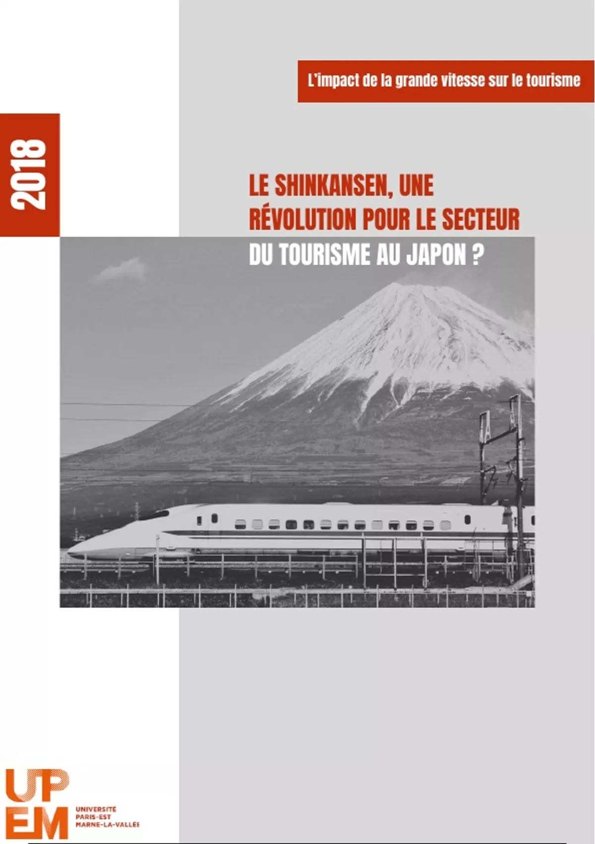 Infrastructures, transports et réseaux - LE SHINKANSEN, UNE RÉVOLUTION ...