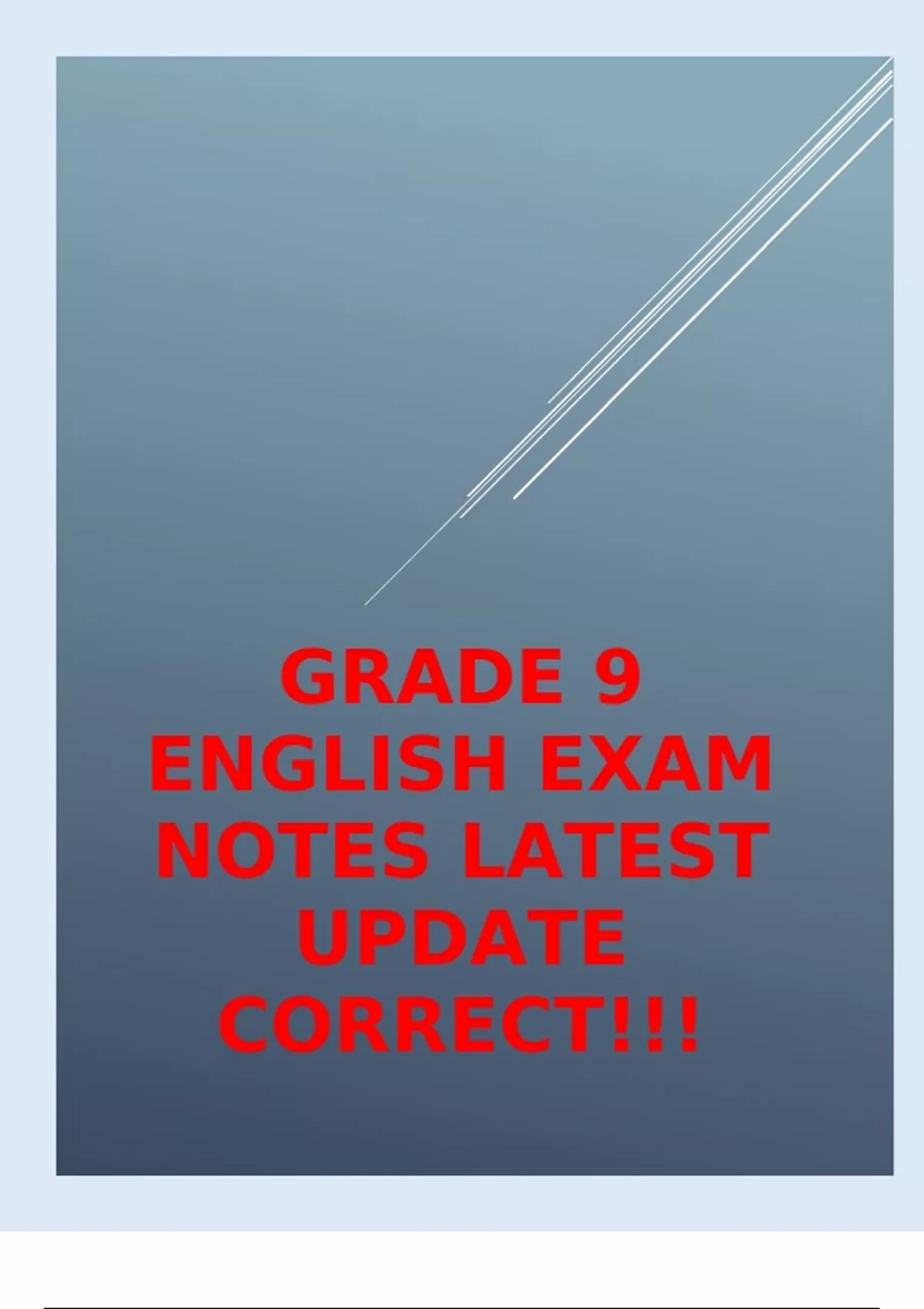 Grade 9 English exam notes latest update CORRECT!!! - English - Stuvia US