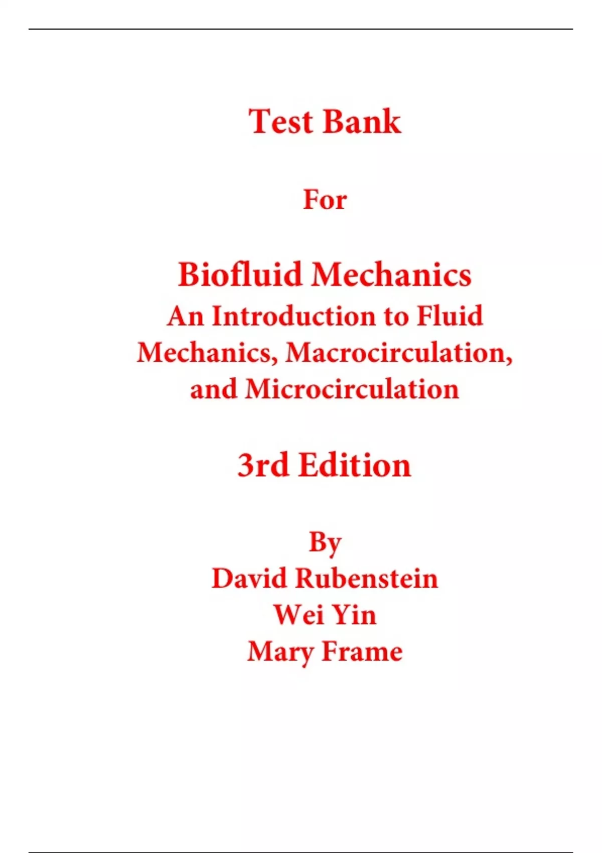 Solutions Manual for Biofluid Mechanics An Introduction to Fluid Mechanics, Macrocirculation ...