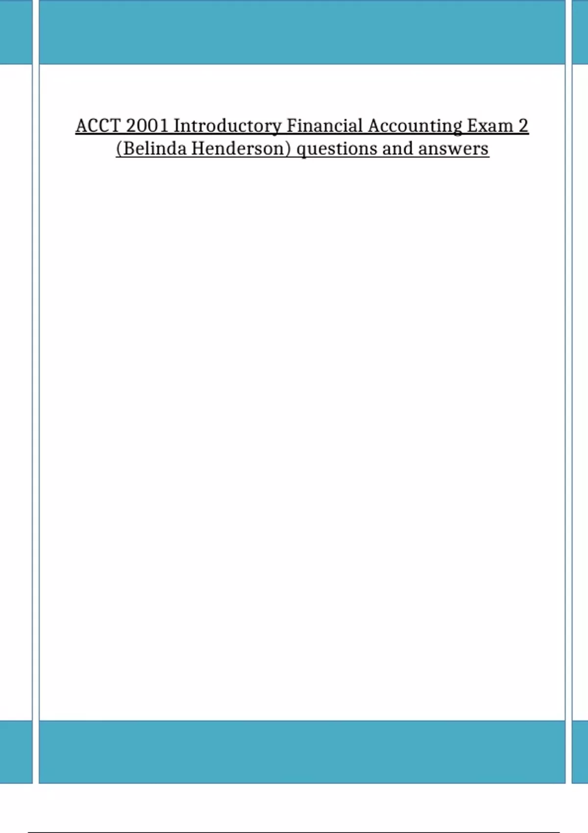 ACCT 2001 Introductory Financial Accounting Exam 2 (Belinda Henderson) questions and answers ...