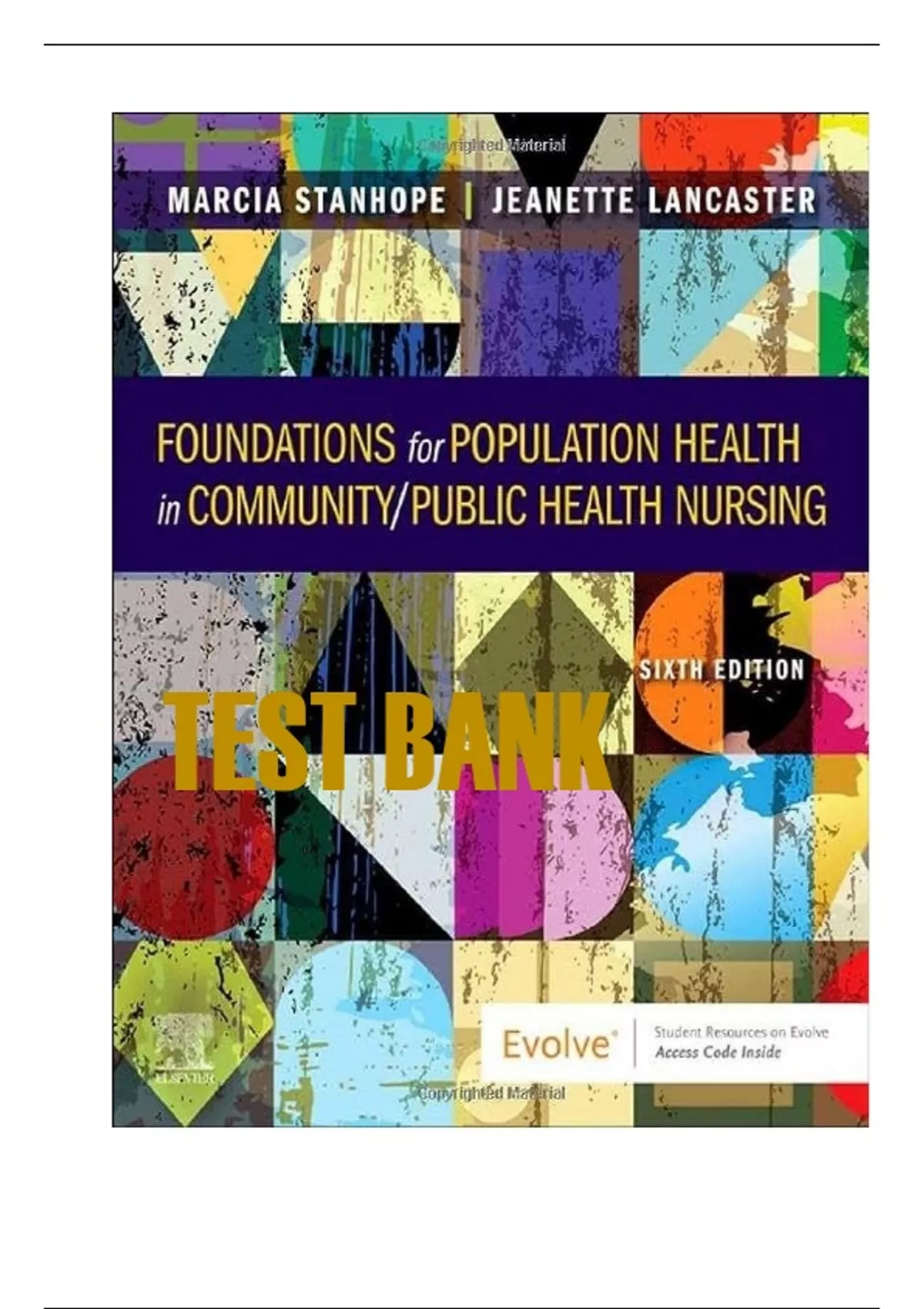 FOUNDATIONS FOR POPULATION HEALTH IN COMMUNITY/PUBLIC HEALTH NURSING ...