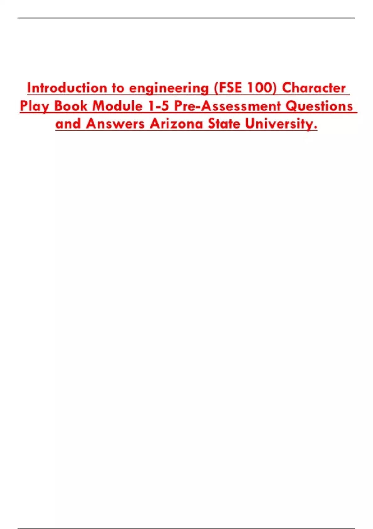 Introduction to engineering (FSE 100) Character Play Book Module 1-5 Pre-Assessment Questions ...