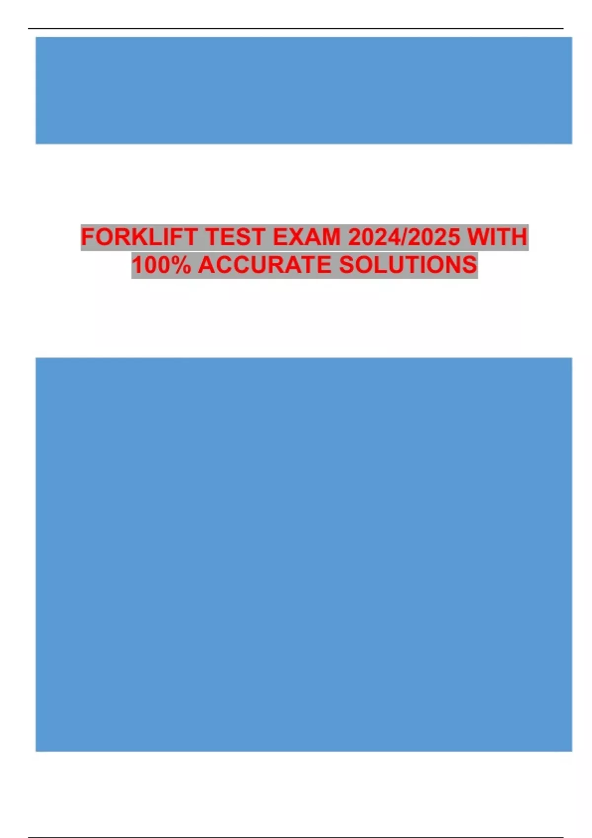 FORKLIFT TEST EXAM 2024/2025 WITH 100% ACCURATE SOLUTIONS - FORKLIFT ...