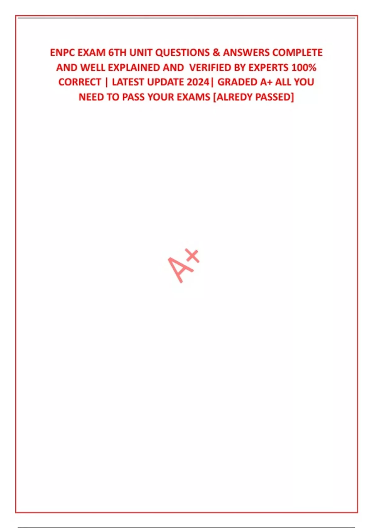 ENPC EXAM 6TH UNIT QUESTIONS & ANSWERS COMPLETE AND WELL EXPLAINED AND ...