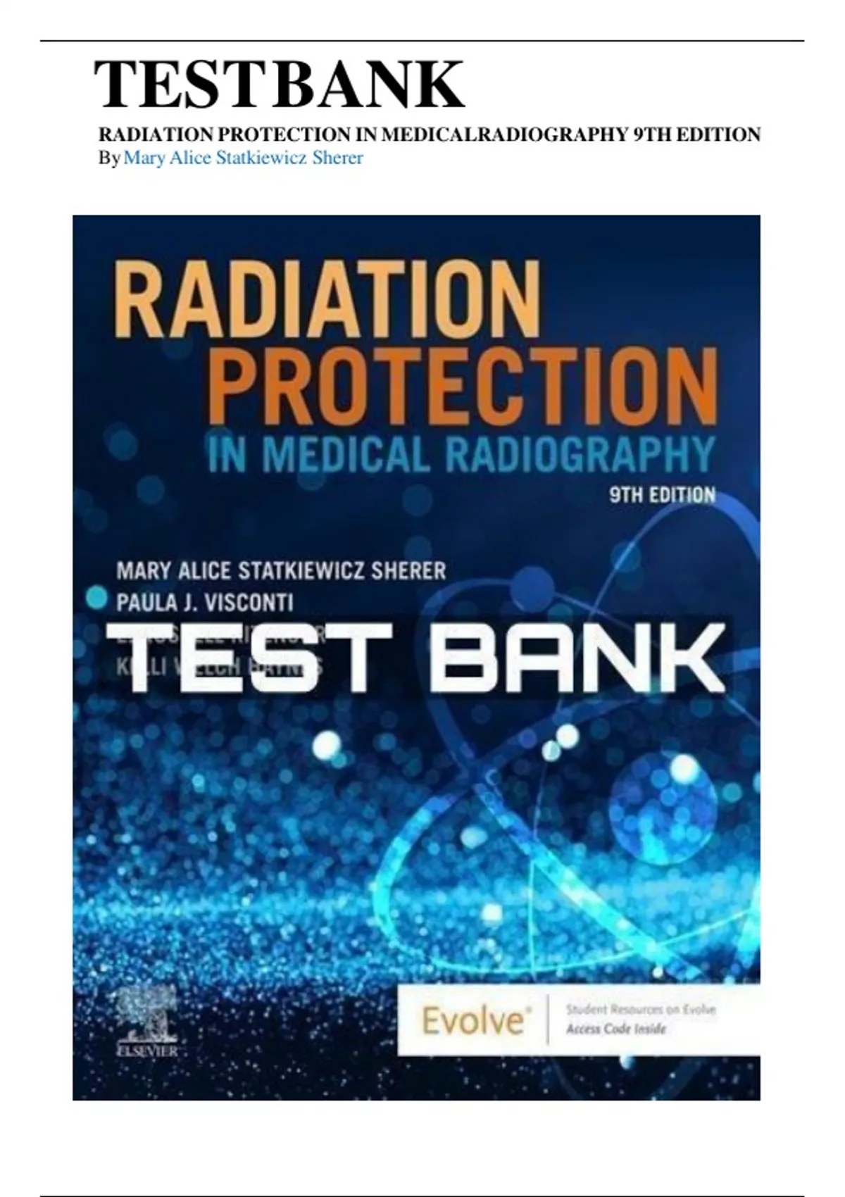 Test Bank For Radiation Protection in Medical Radiography 9th Edition ...