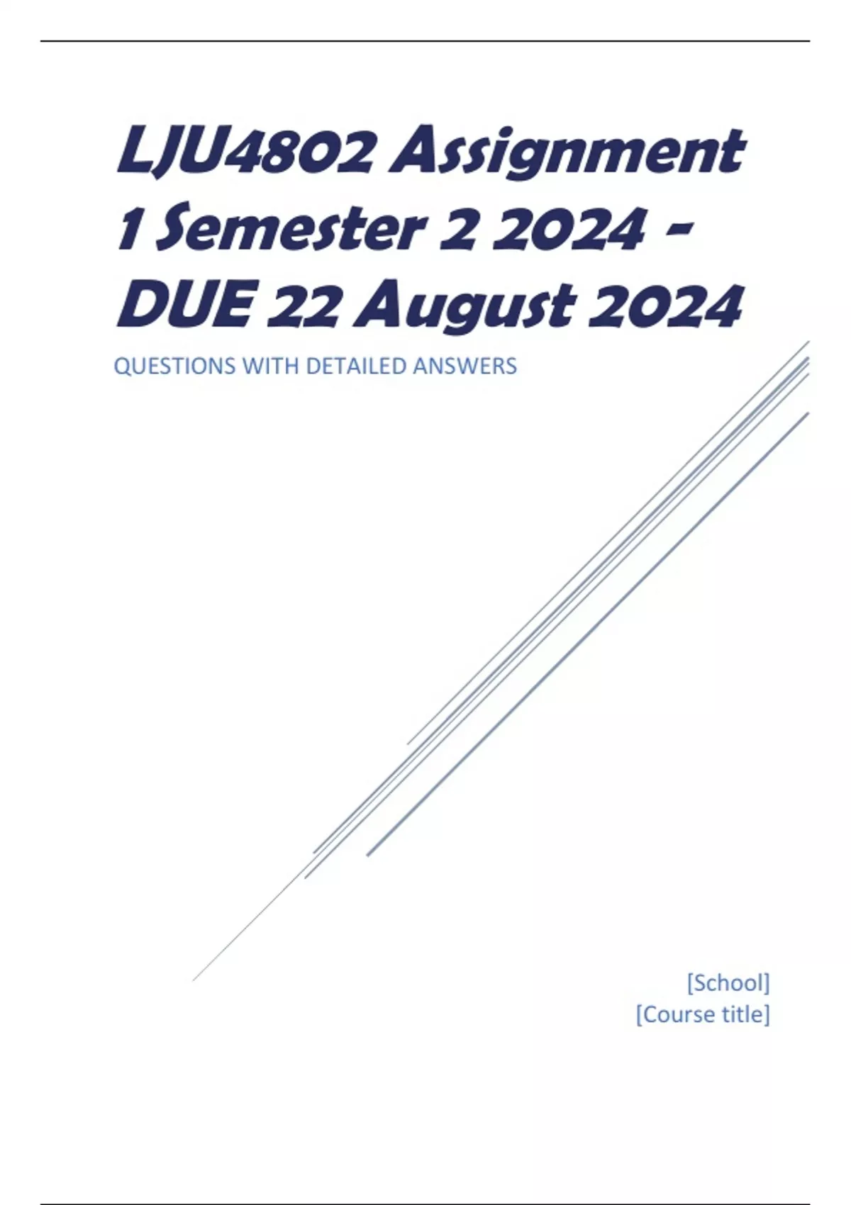 LJU4802 Assignment 1 Semester 2 2024 - DUE 22 August 2024 - LJU4802 ...
