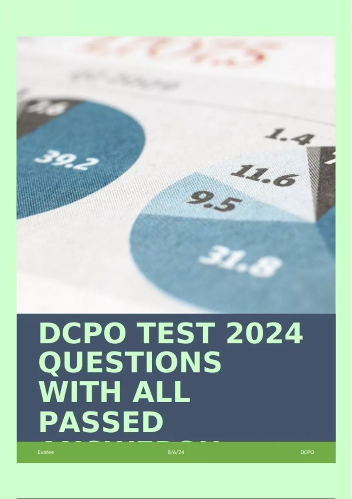 DCPO TEST 2024 QUESTIONS WITH ALL PASSED ANSWERS!! - DCPO - Stuvia US