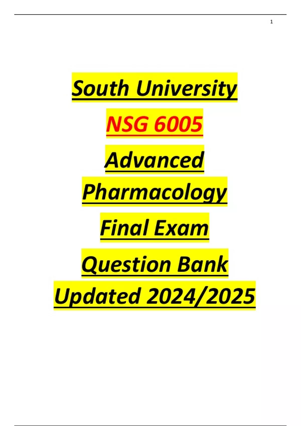 NSG 6005 Advanced Pharmacology Final Exam Question Bank Updated 2024/ ...