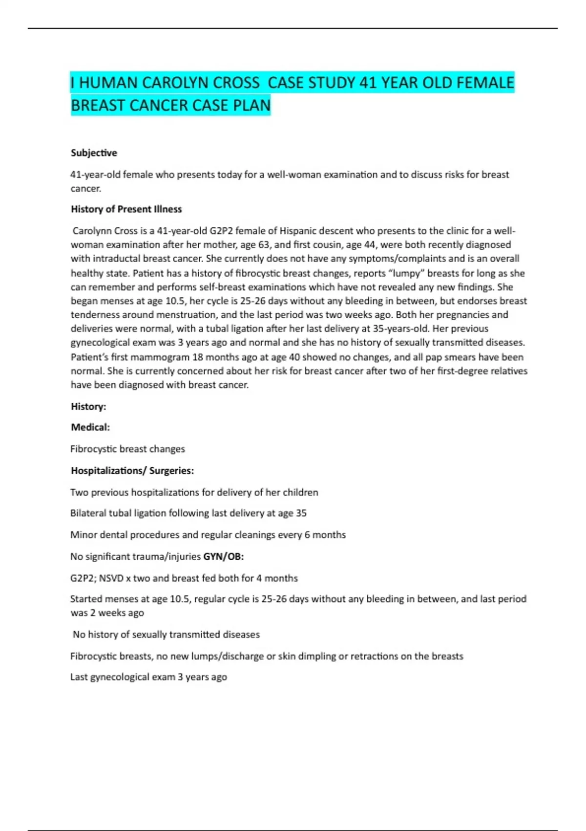 I HUMAN CAROLYN CROSS CASE STUDY 41 YEAR OLD FEMALE BREAST CANCER CASE ...