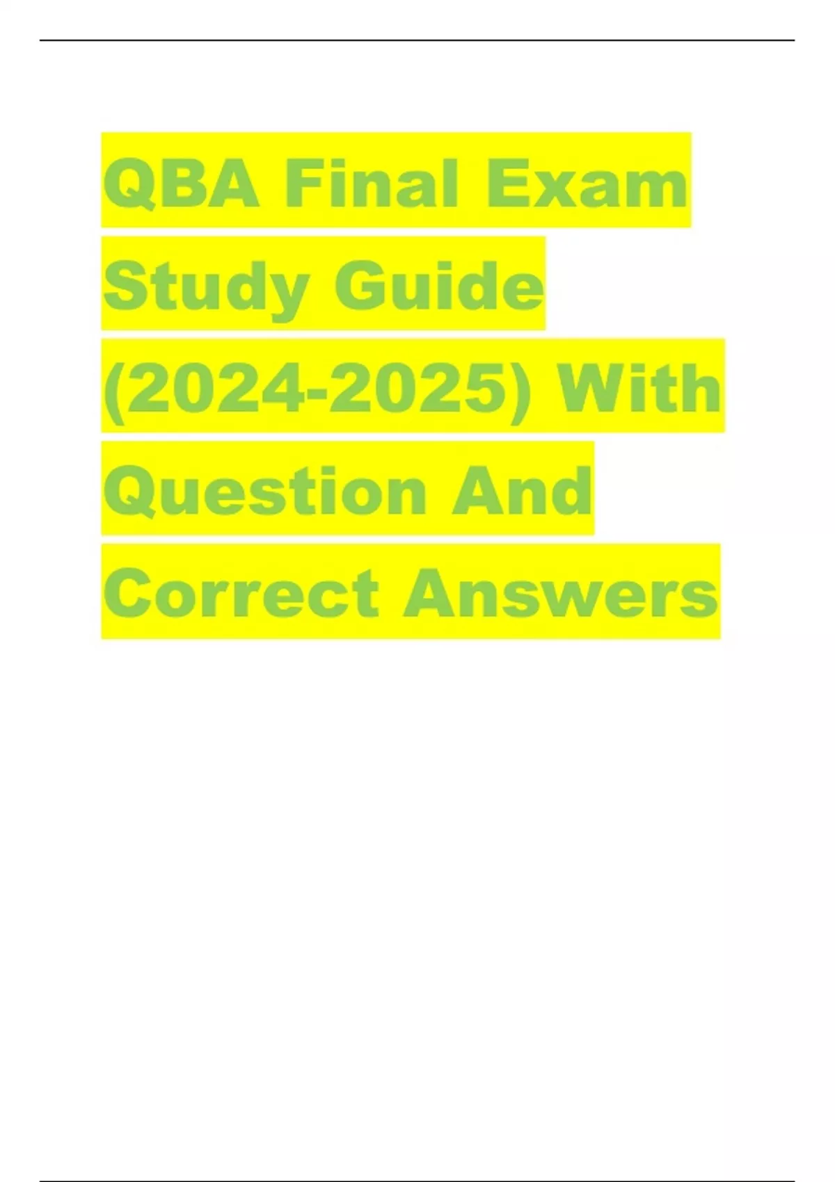 QBA Final Exam Study Guide () With Question And Correct Answers What ...