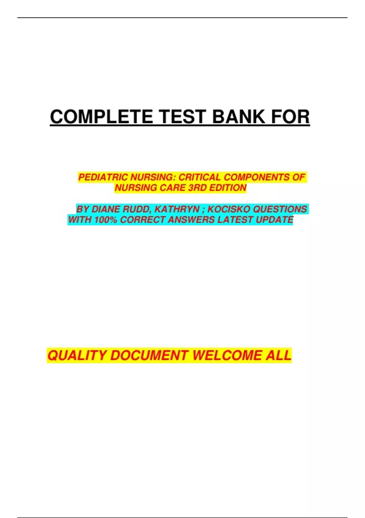 COMPLETE TEST BANK FOR PEDIATRIC NURSING: CRITICAL COMPONENTS OF ...
