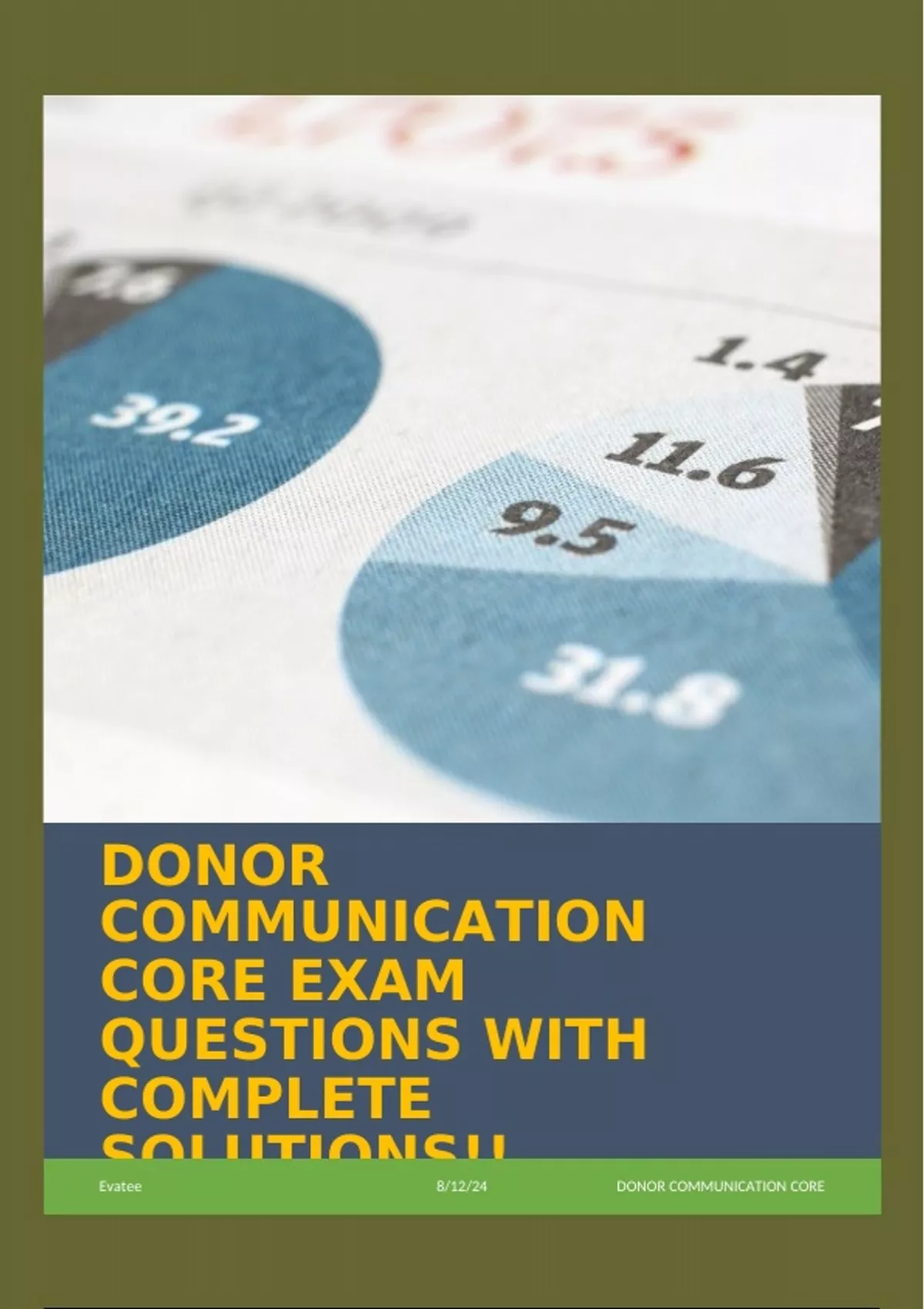 DONOR COMMUNICATION CORE EXAM QUESTIONS WITH COMPLETE SOLUTIONS ...