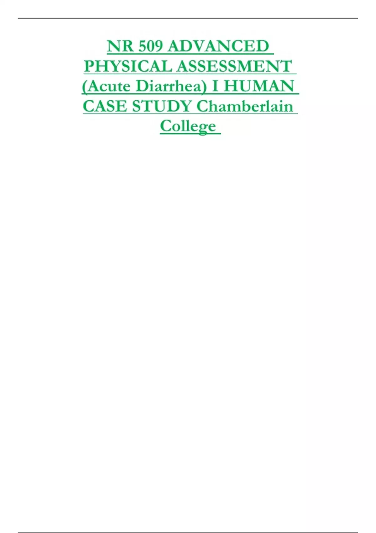 NR 509 ADVANCED PHYSICAL ASSESSMENT (Acute Diarrhea) I HUMAN CASE STUDY ...