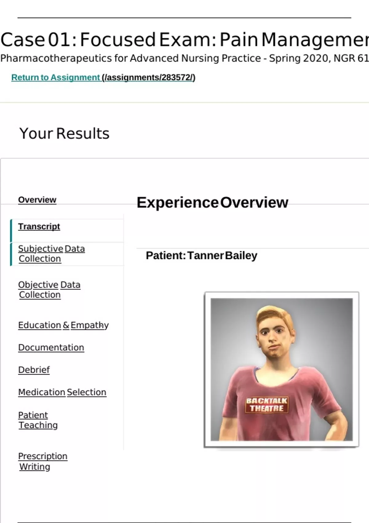Tanner Bailey Pain Management Shadow Health Focused Exam- Transcript ...