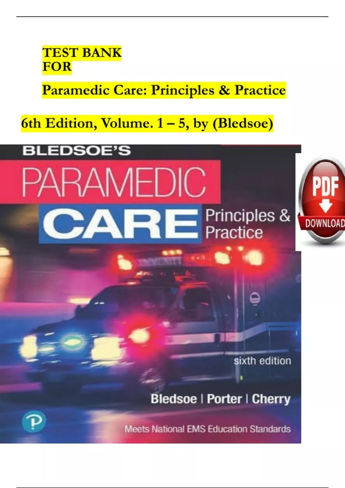 TEST BANK For Paramedic Care - Principles and Practice, 6th Edition ...
