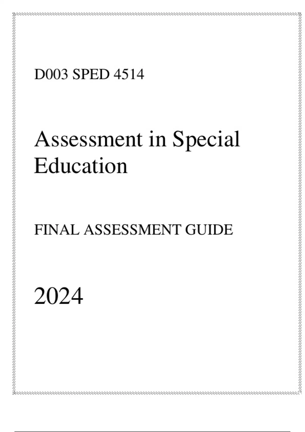 WGU D003 - SPED 4514 Assessment in Special Education - Comprehensive FA ...