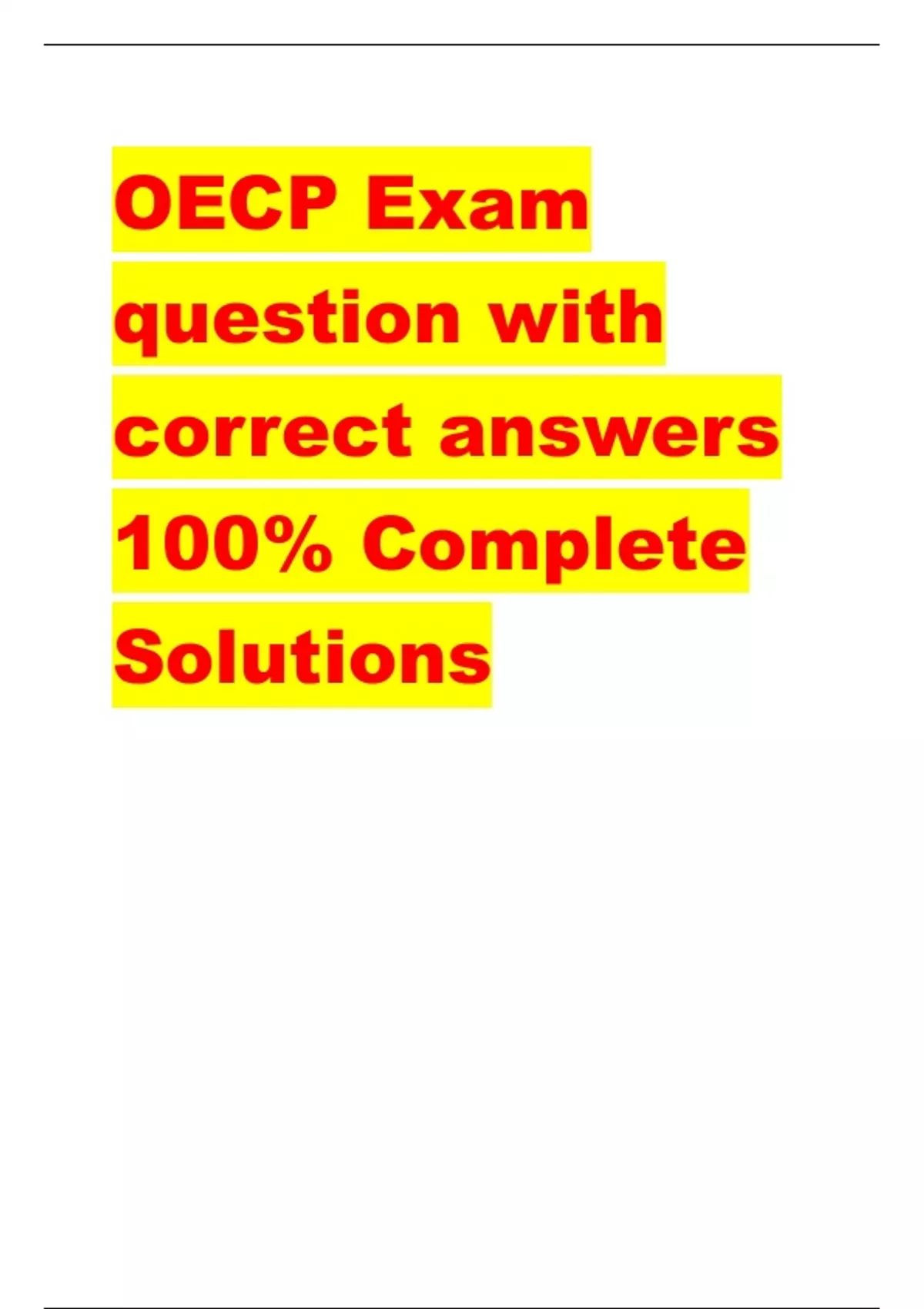 OECP Exam question with correct answers 100% Complete Solutions What ...
