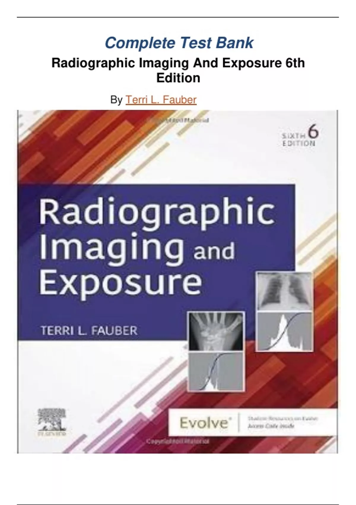 Complete Test Bank Radiographic Imaging and Exposure{ 6th Edition 2024 ...