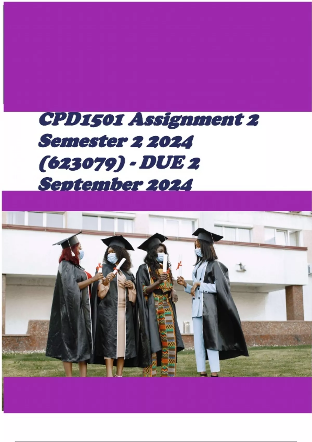 CPD1501 Assignment 2 Semester 2 2024 (623079) - DUE 2 September 2024 ...