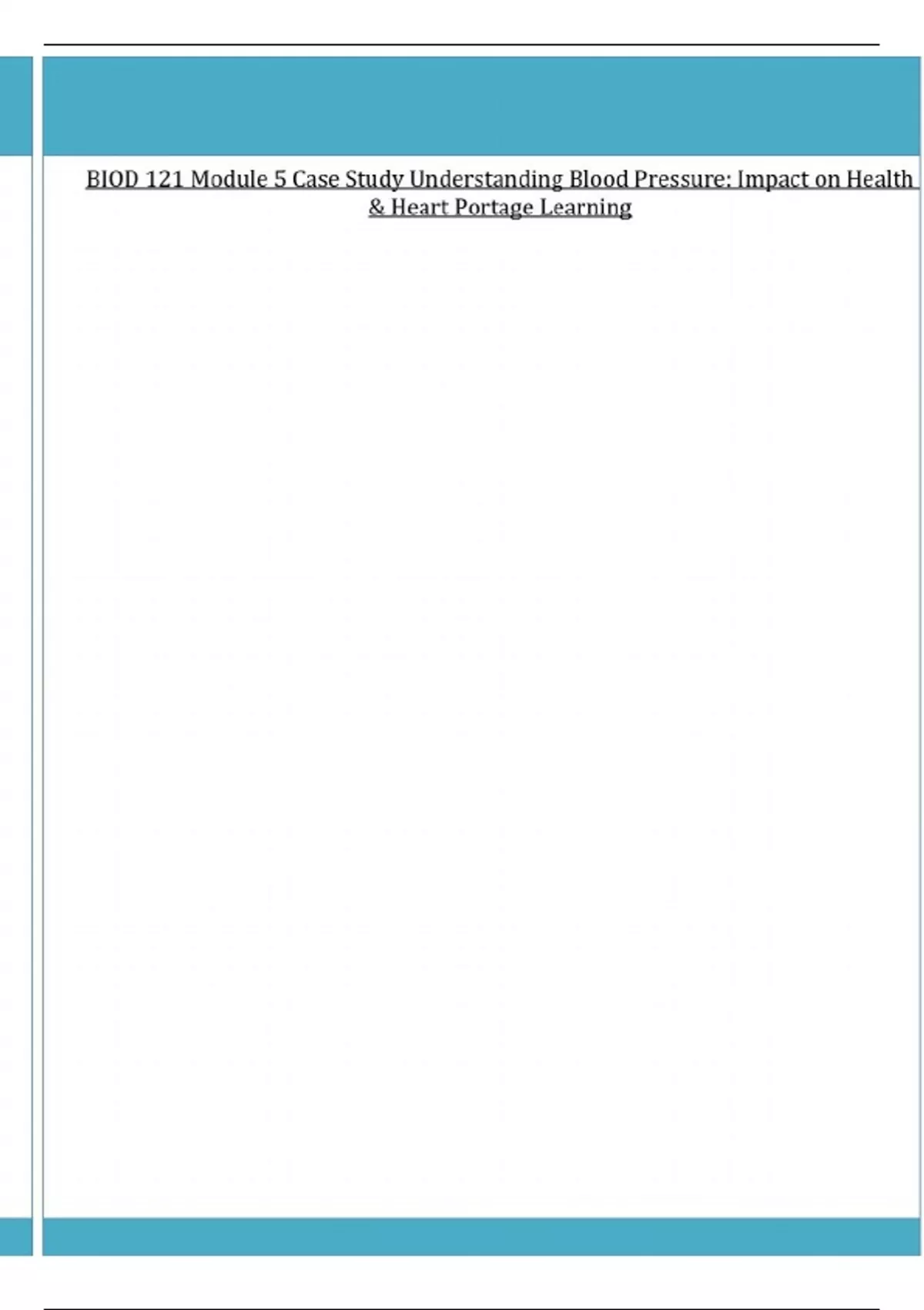 BIOD 121 Module 5 Case Study Understanding Blood Pressure: Impact on ...