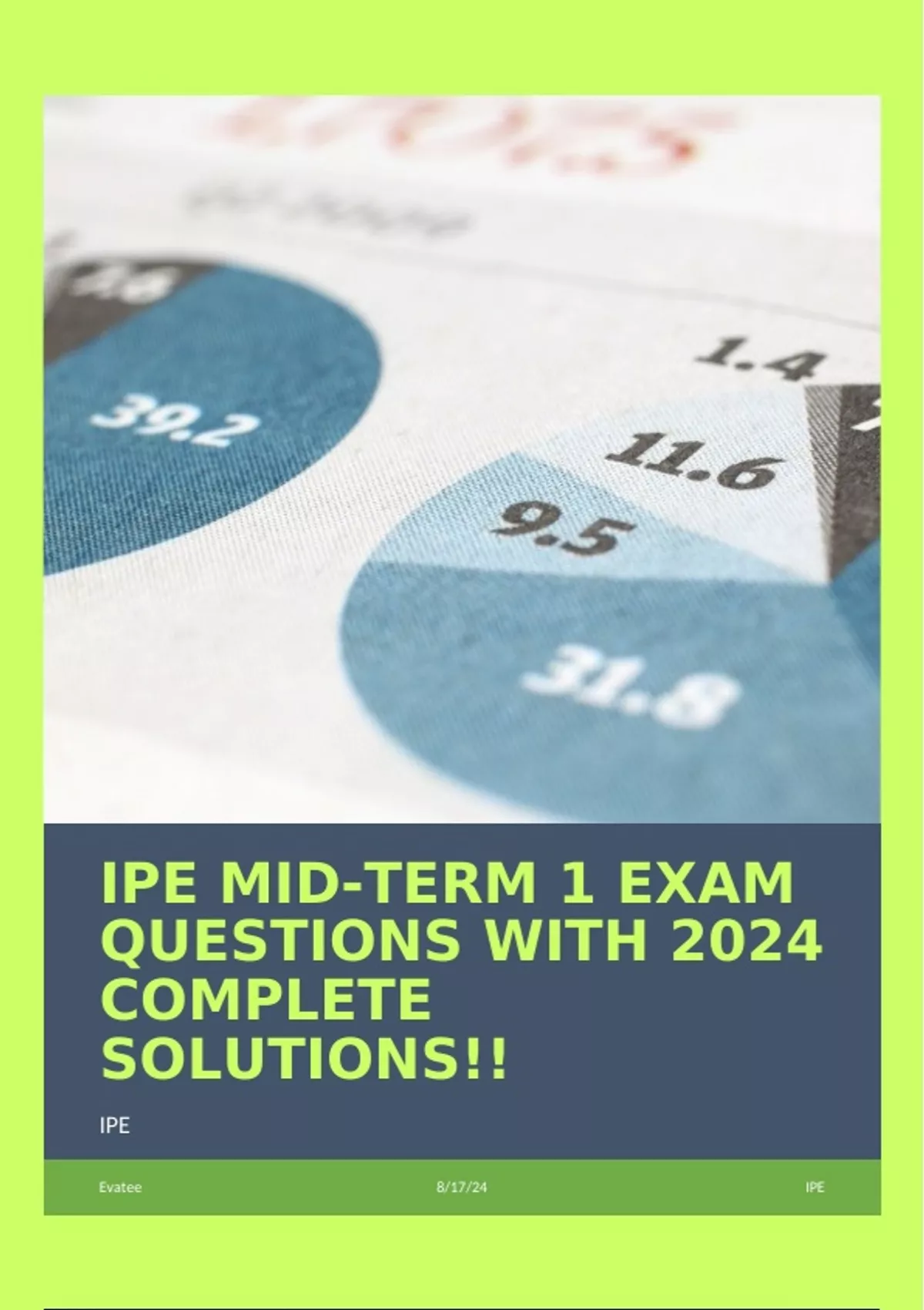 IPE MID-TERM 1 EXAM QUESTIONS WITH 2024 COMPLETE SOLUTIONS!! - IPE ...