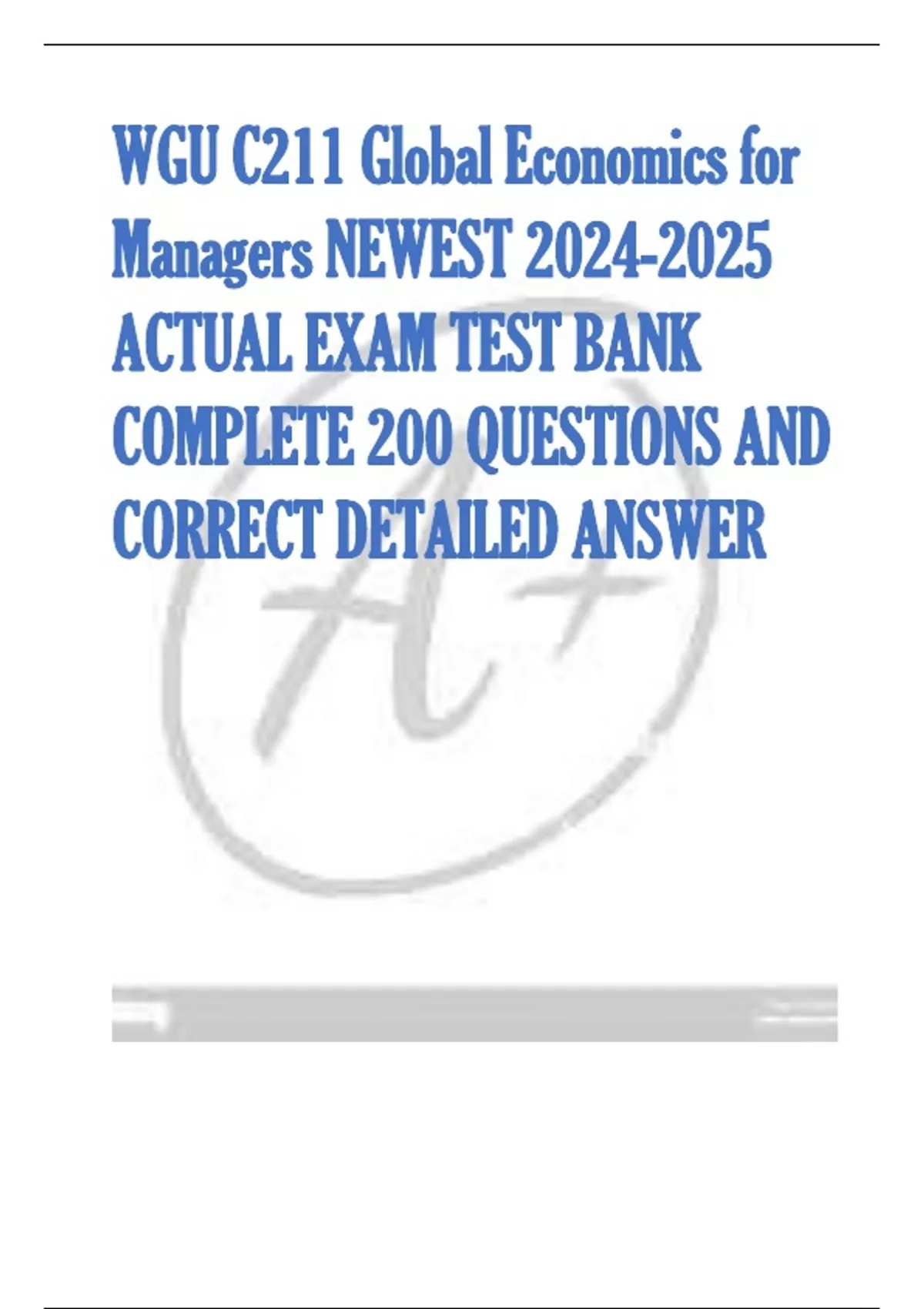 WGU C211 Global Economics for Managers NEWEST ACTUAL EXAM TEST BANK ...