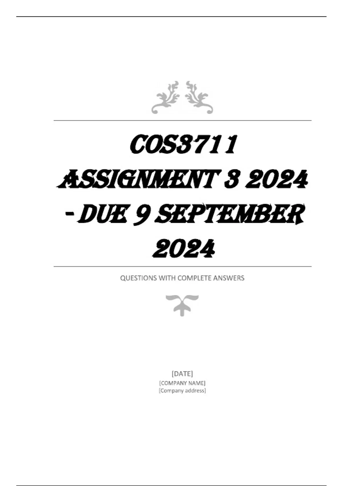 COS3711 ASSIGNMENT 3 2024 - DUE 9 SEPTEMBER 2024 QUESTIONS WITH COMPLETE ANSWERS - Advanced ...