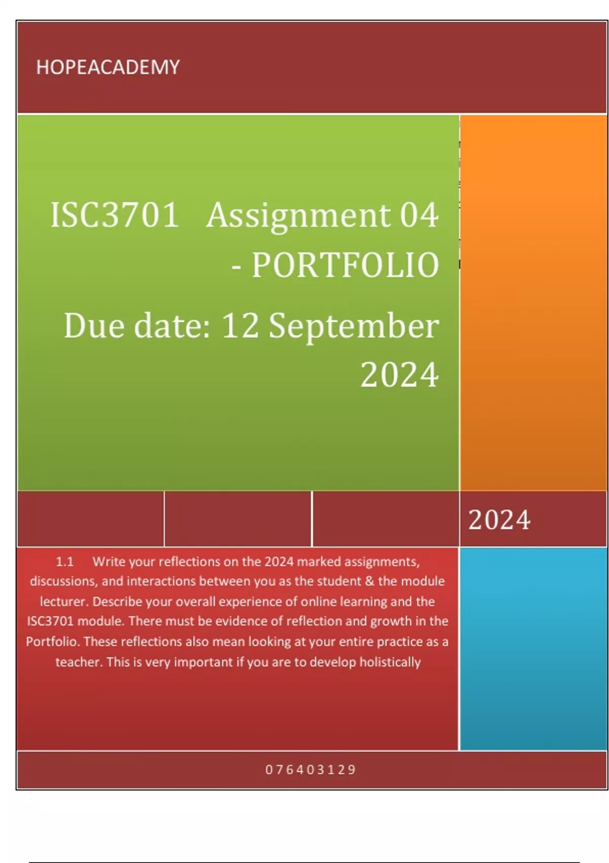 ISC3701 Assignment 04 - PORTFOLIO Due date: 12 September 2024 1.1 Write ...