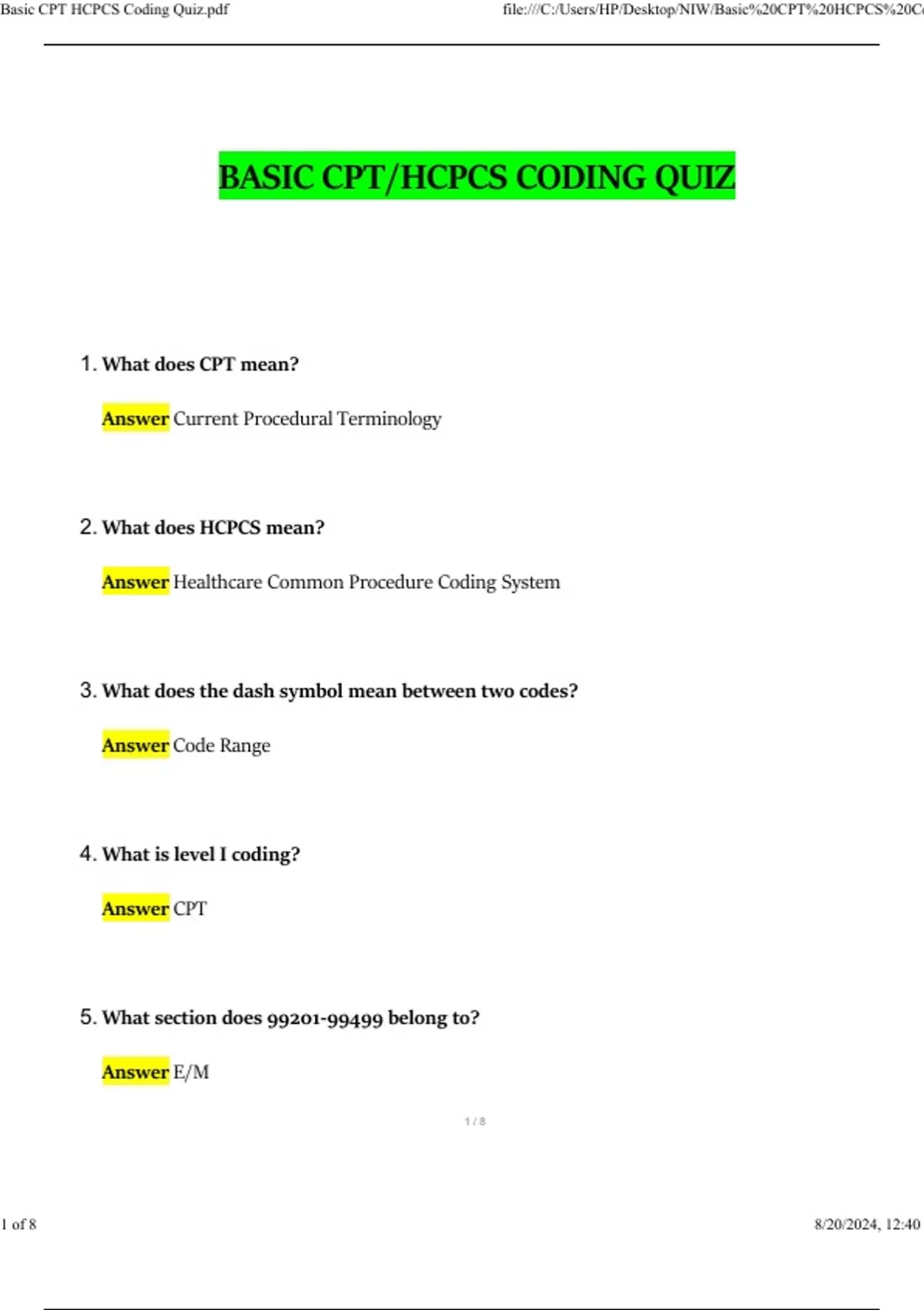 Basic CPT HCPCS Coding Quiz (2024 / 2025) Actual Questions with Verified Answers, 100% Guarantee ...