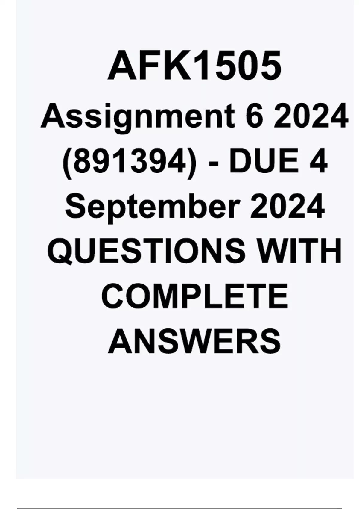 AFK1505 Assignment 6 2024 (891394) - DUE 4 September 2024 QUESTIONS ...