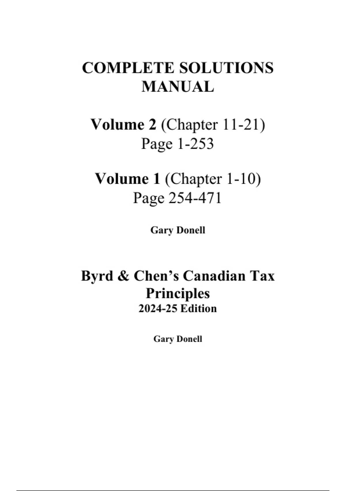Solutions Manual for Byrd & Chen's Canadian Tax Principles (2024, 2025) Edition By Gary Donell ...