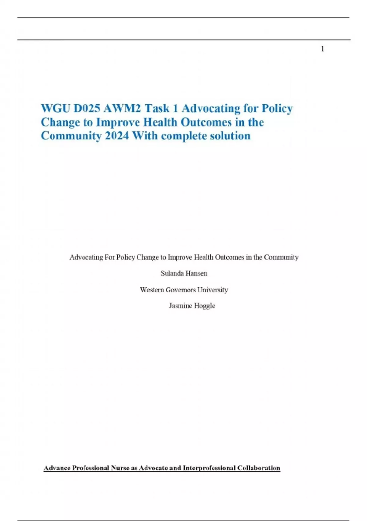 WGU D025 AWM2 Task 1 Advocating for Policy Change to Improve Health ...
