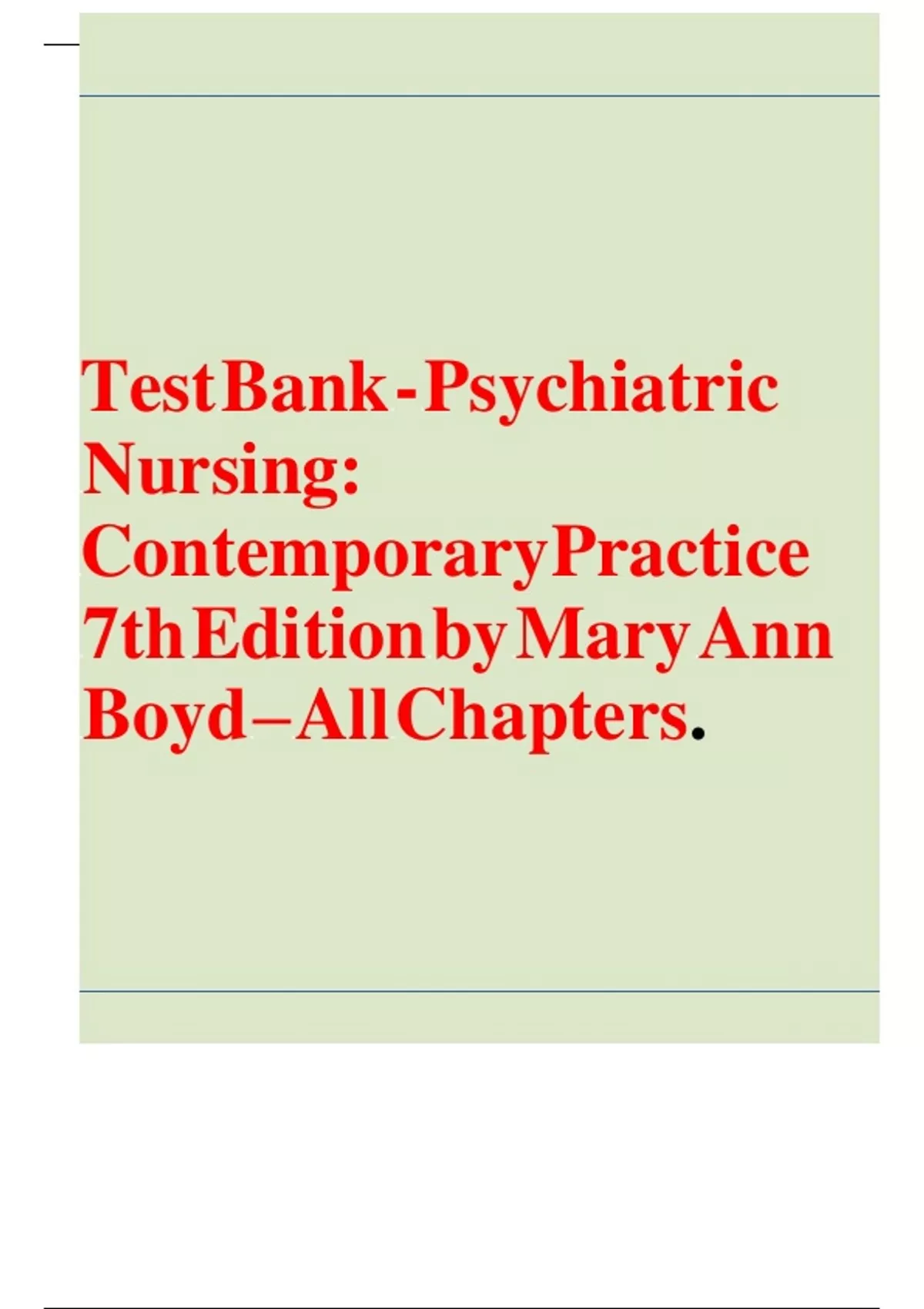 Test Bank - Psychiatric Nursing: Contemporary Practice 7th Edition by ...