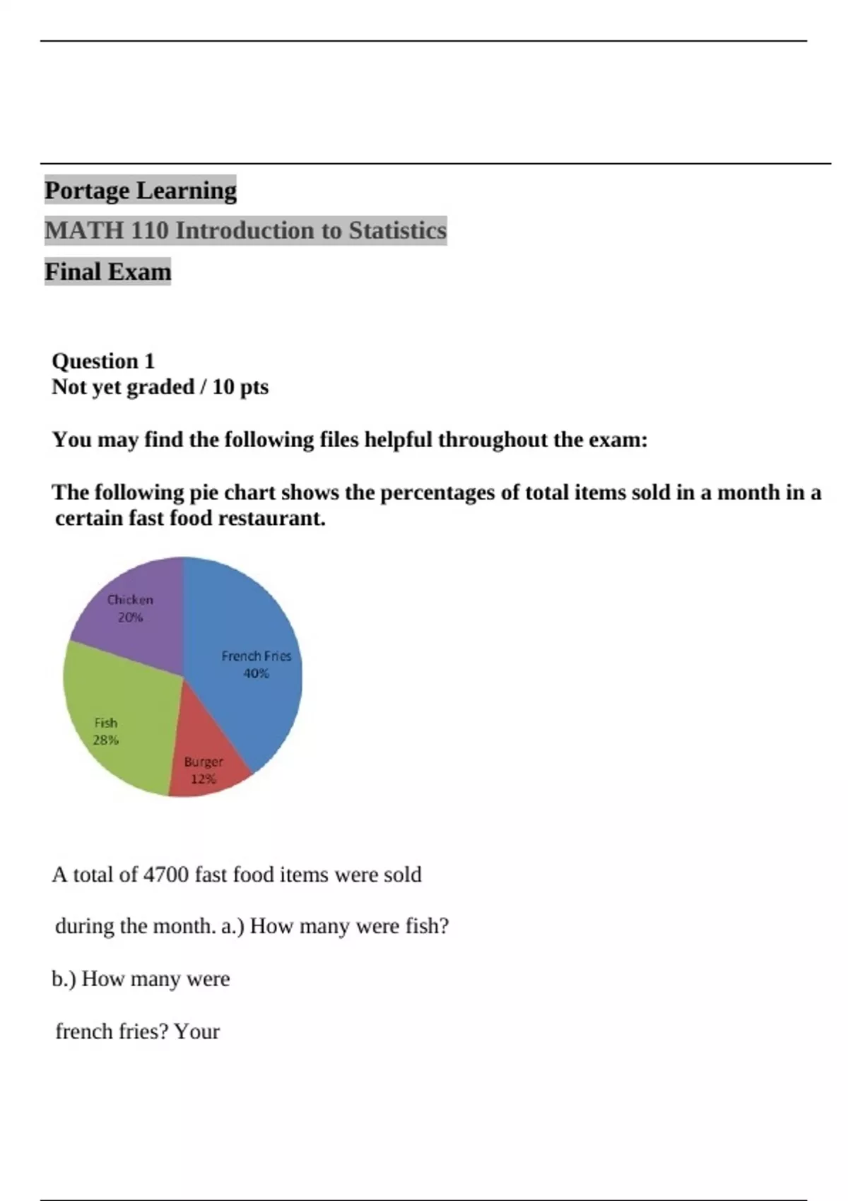 PORTAGE LEARNING MATH 110 INTRODUCTION TO STATISTICS FINAL EXAM ...