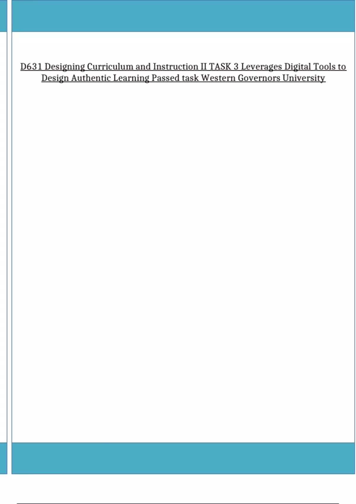 D631 Designing Curriculum and Instruction II TASK 3 Leverages Digital ...