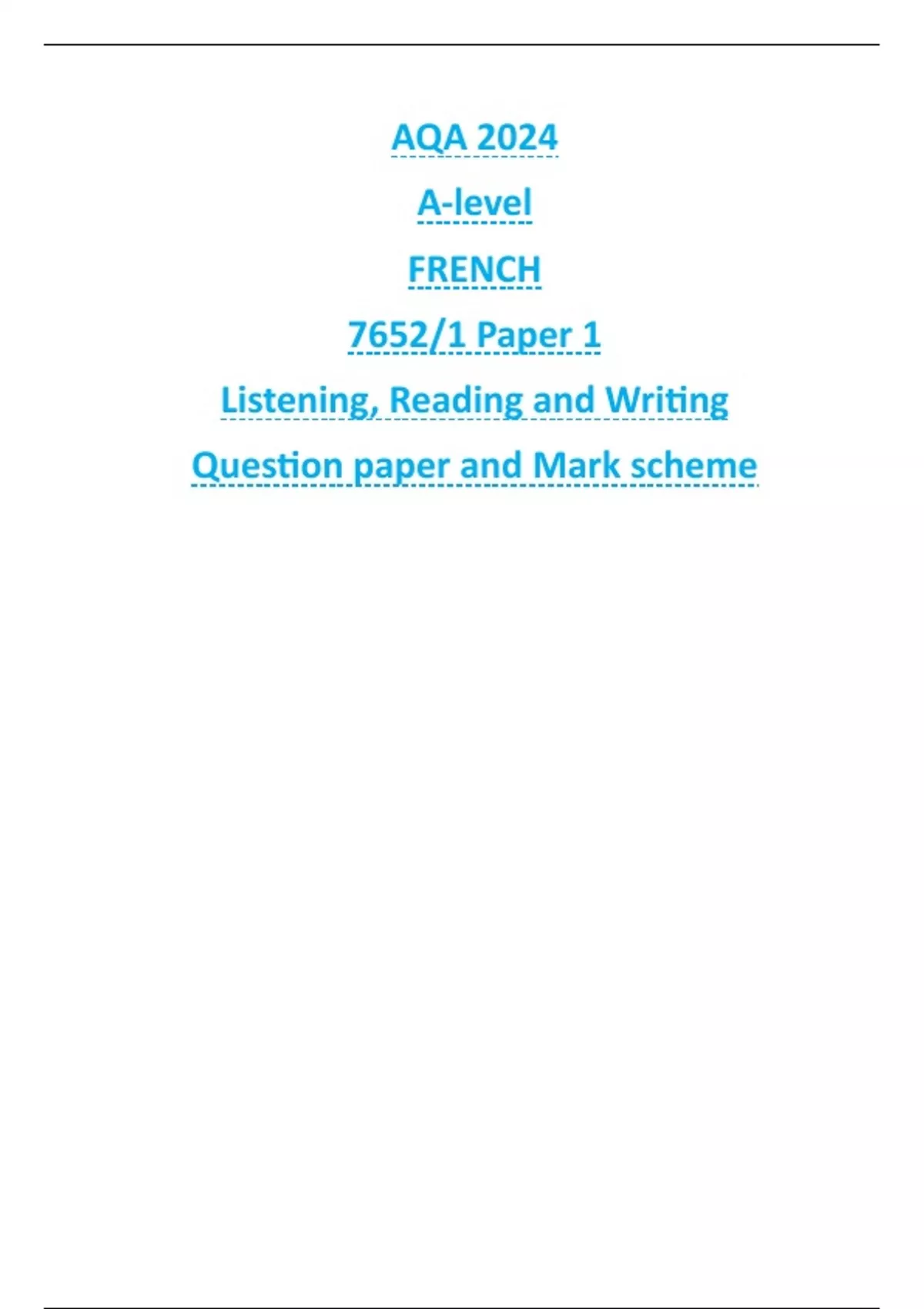 AQA 2024 A-level FRENCH 7652/1 Paper 1 Listening, Reading and Writing ...