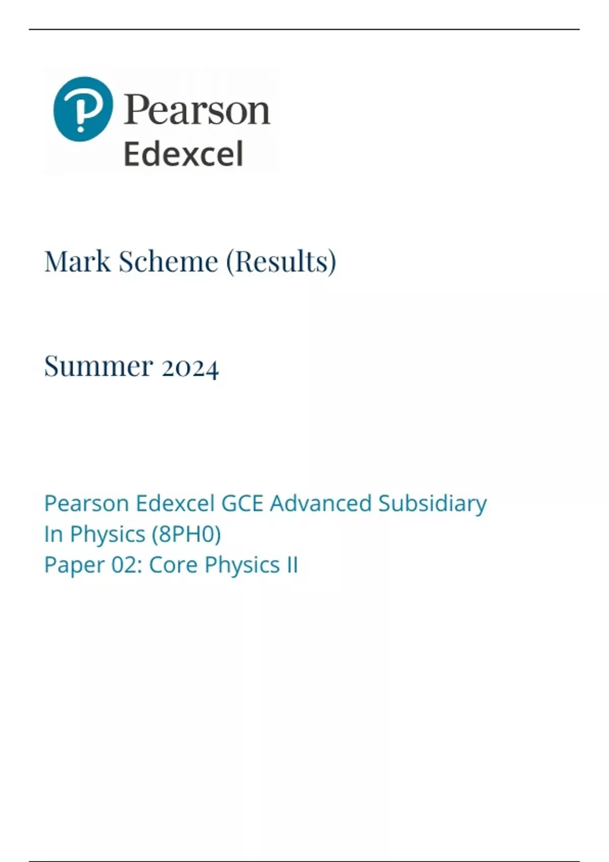 Mark Scheme (Results) Summer 2024 Pearson Edexcel GCE Advanced Subsidiary In Physics (8PH0 ...