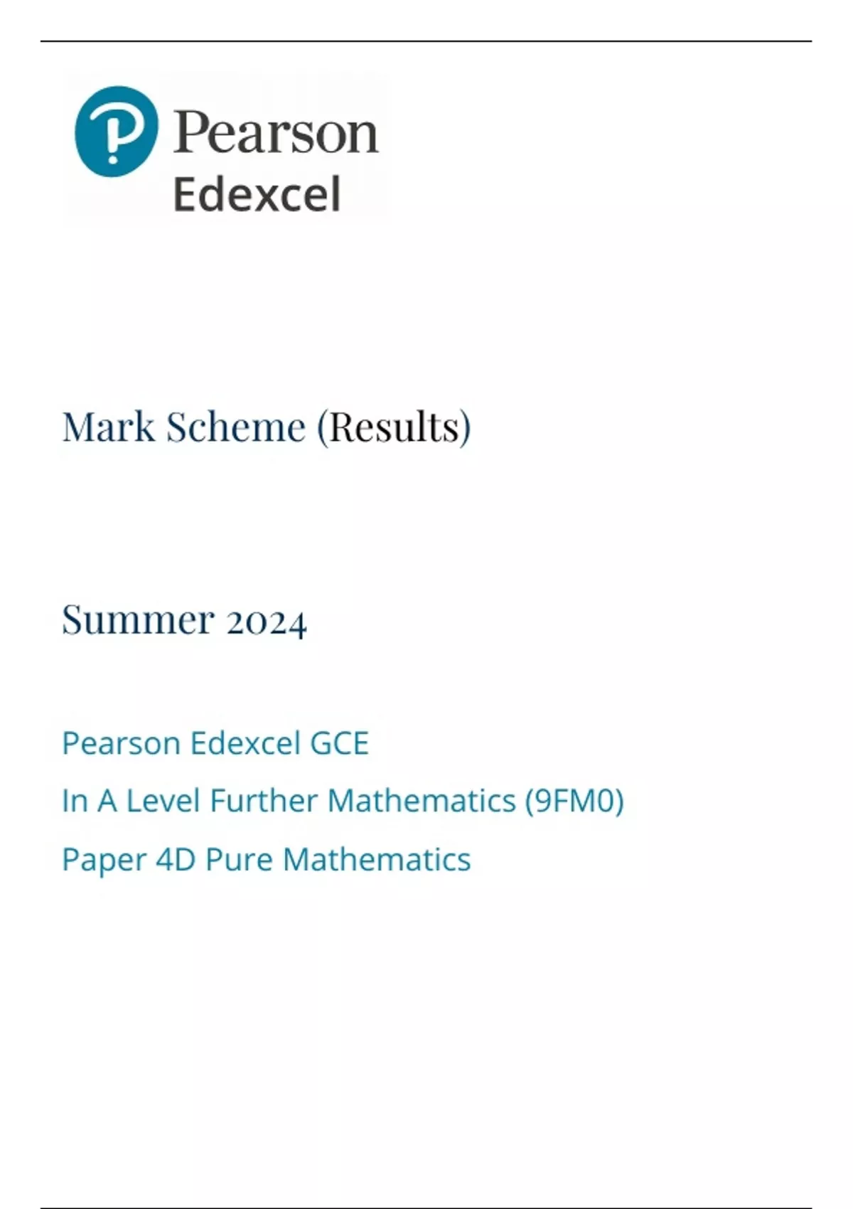 Mark Scheme (Results) Summer 2024 Pearson Edexcel GCE In A Level ...